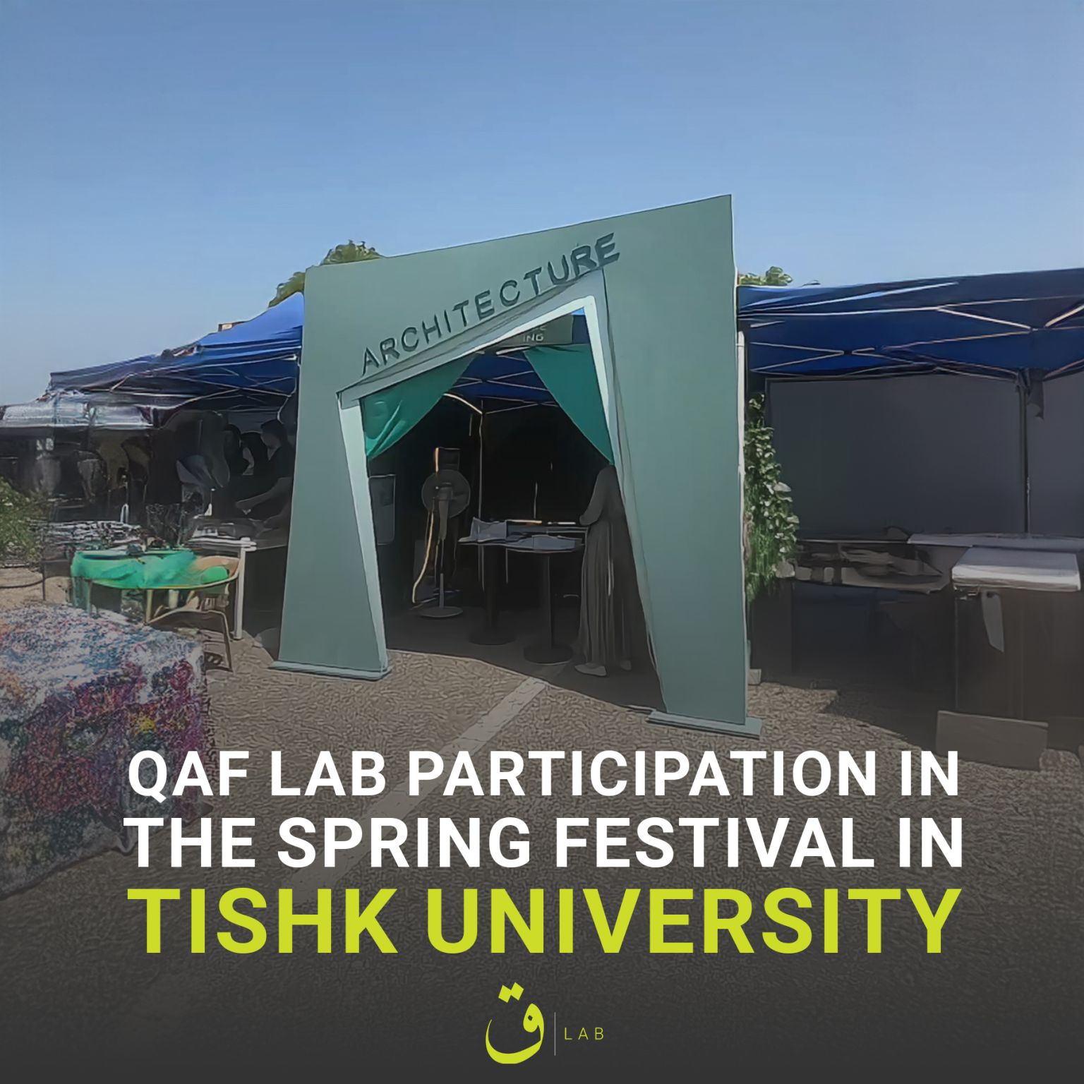QAF Lab Participation in the Spring Festival in Tishk University | QAF Lab